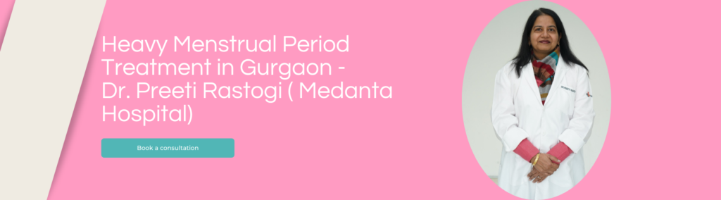 Bleeding Problem & Heavy Menstrual Cycle Treatment in Gurgaon
